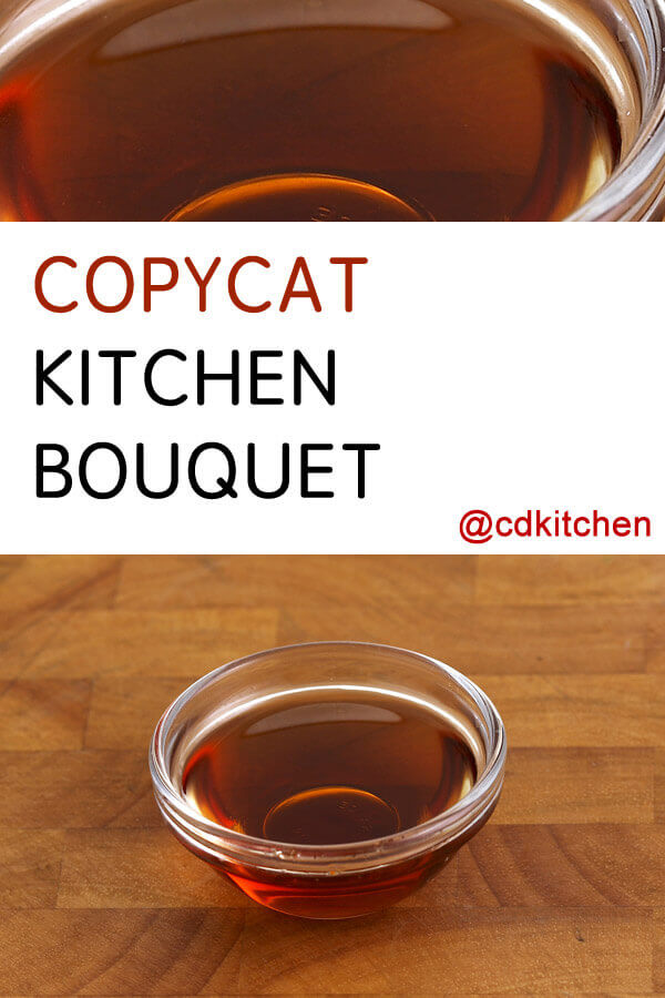Kitchen Bouquet Recipe CDKitchen Kitchen Bouquet Recipe CDKitchen