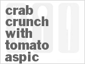 Crab Crunch With Tomato Aspic Recipe | CDKitchen.com