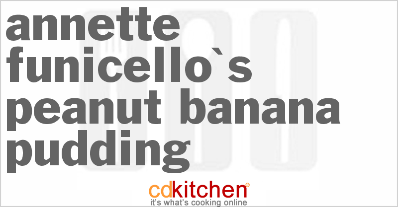 Annette Funicello's Peanut Banana Pudding Recipe | CDKitchen.com
