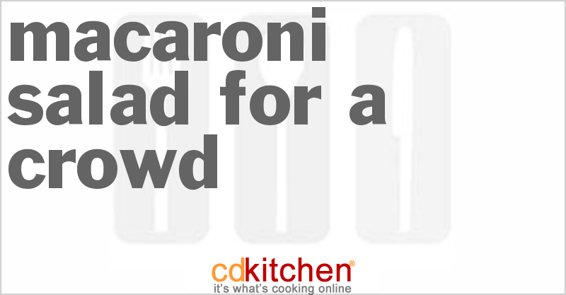 Macaroni Salad For A Crowd Recipe