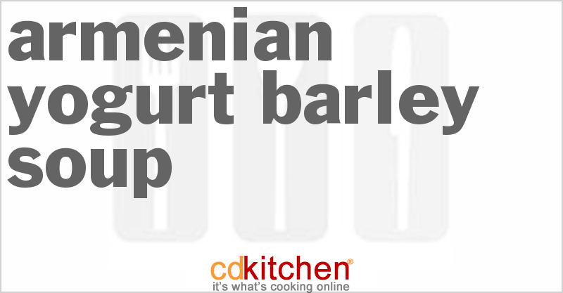 Armenian Yogurt Barley Soup Recipe