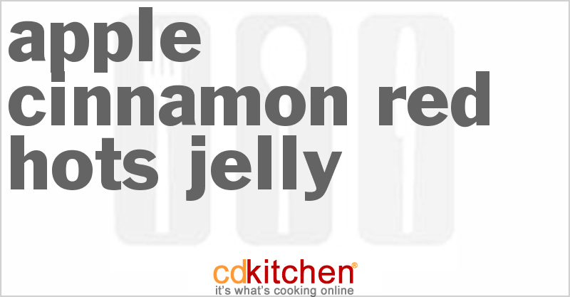 Apple Cinnamon Red Hots Jelly Recipe