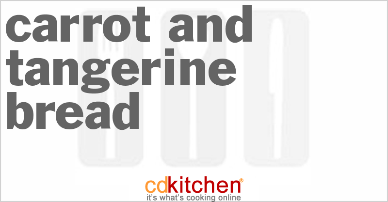 Carrot-And-Tangerine Bread Recipe | CDKitchen.com