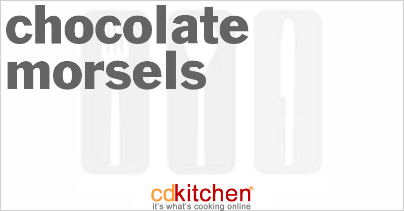 Chocolate Morsels Recipe | CDKitchen.com