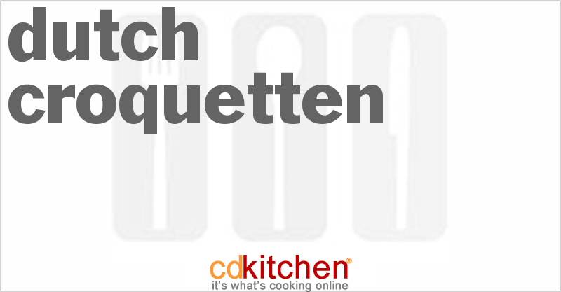 Dutch Croquetten Recipe | CDKitchen.com