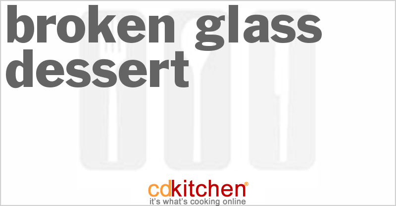 Broken Glass Dessert Recipe
