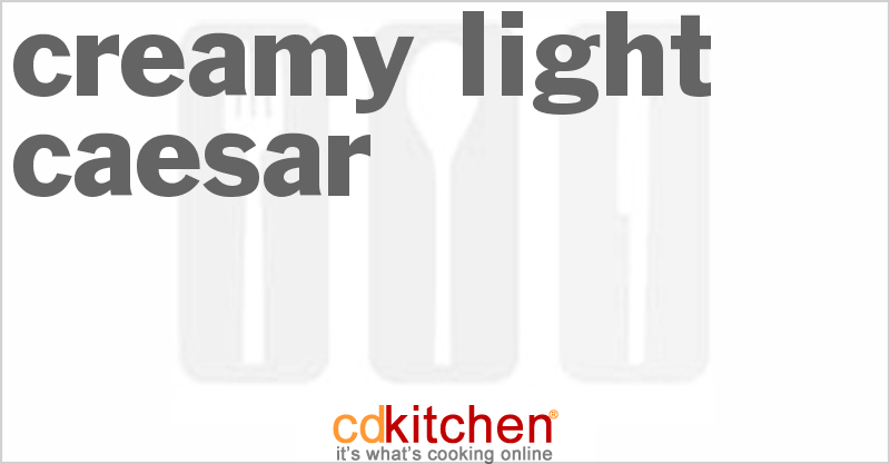 Creamy Light Caesar Recipe | CDKitchen.com