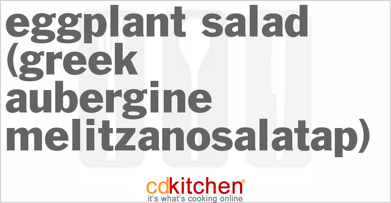 Eggplant Salad Greek Aubergine Melitzanosalatap Recipe