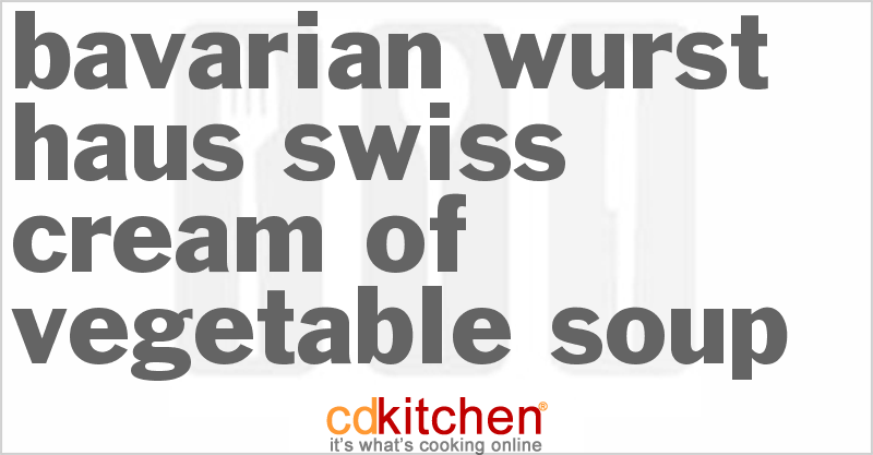 Bavarian Wurst Haus Swiss Cream Of Vegetable Soup Recipe | CDKitchen.com