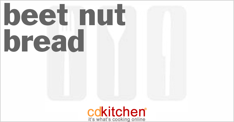 Beet Nut Bread Recipe | CDKitchen.com