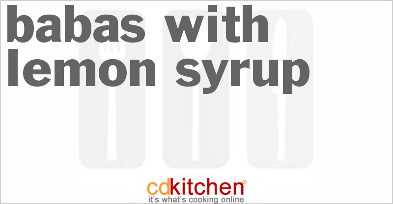 Babas With Lemon Syrup Recipe | CDKitchen.com